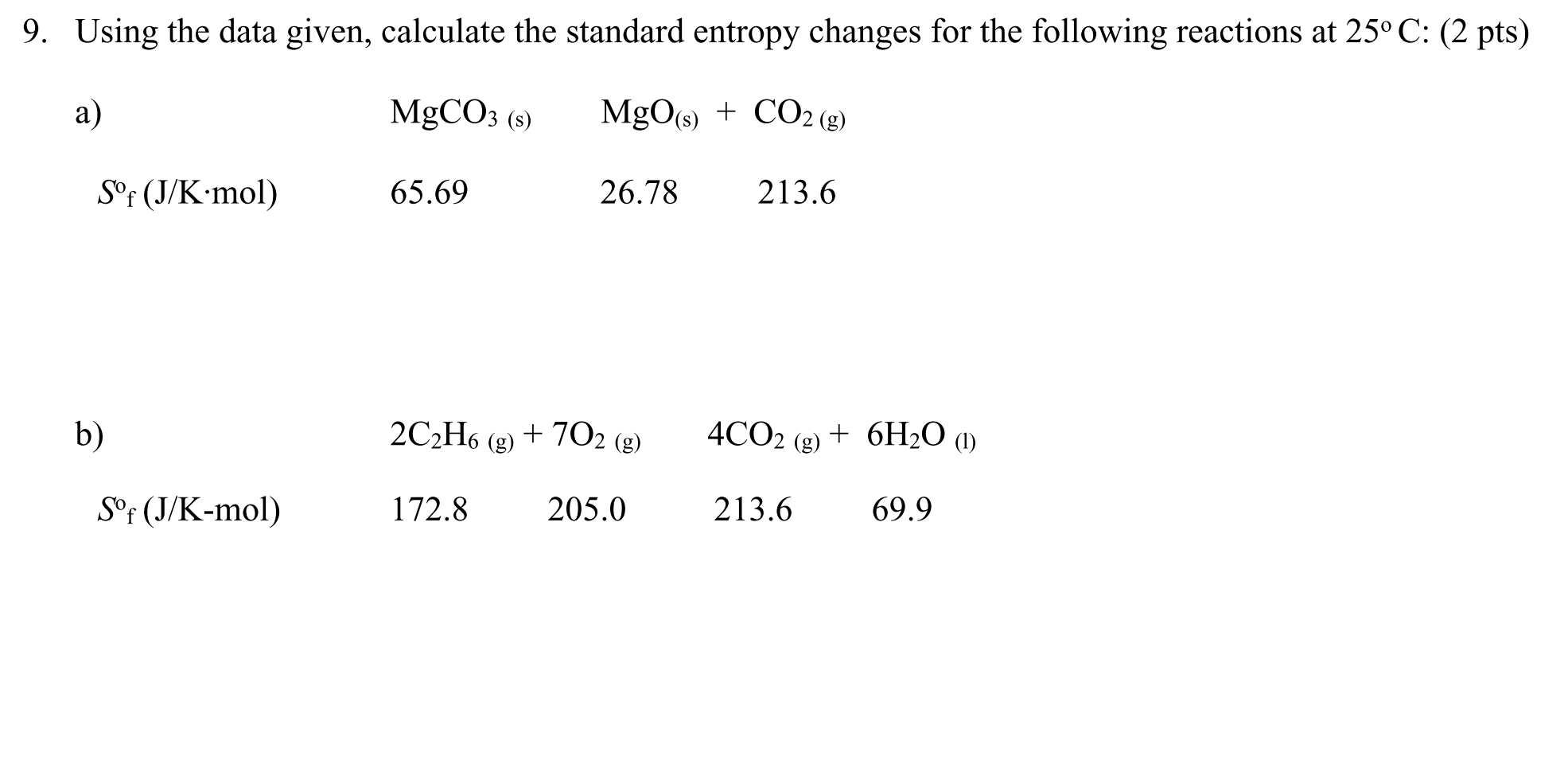 Solved 9. Using the data given, calculate the standard | Chegg.com