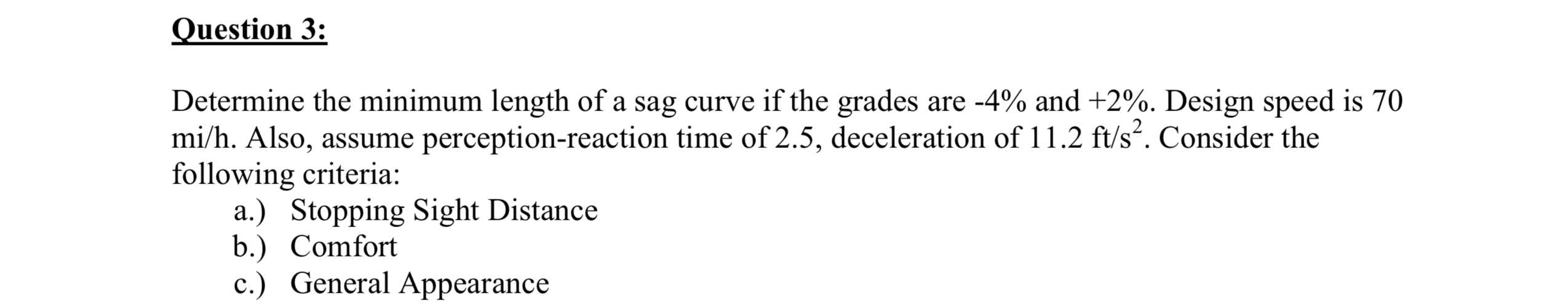 Solved Question 3: Determine the minimum length of a sag | Chegg.com