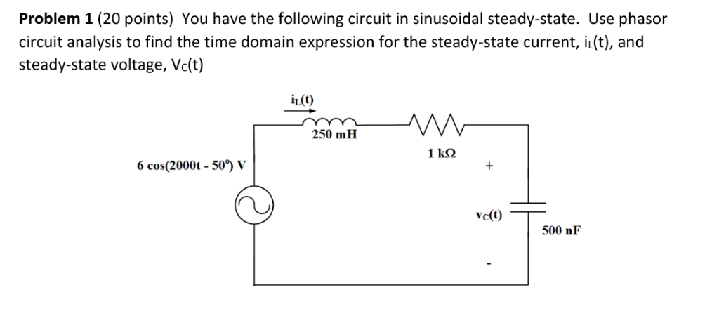 Solved Problem 1 (20 points) You have the following circuit | Chegg.com