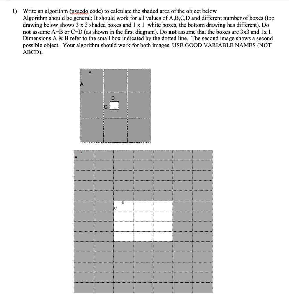 Solved 1 Write An Algorithm Psuedo Code To Calculate The