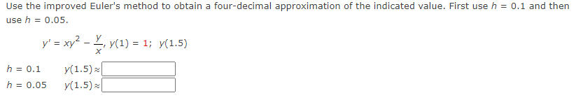 Solved Use the improved Euler's method to obtain a | Chegg.com