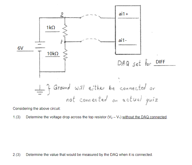 Solved ai1+ 1k ail- 6V T 10ks DAQ set for DIFF I } Ground | Chegg.com