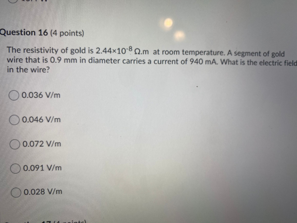 Solved Question 16 (4 points) The resistivity of gold is | Chegg.com