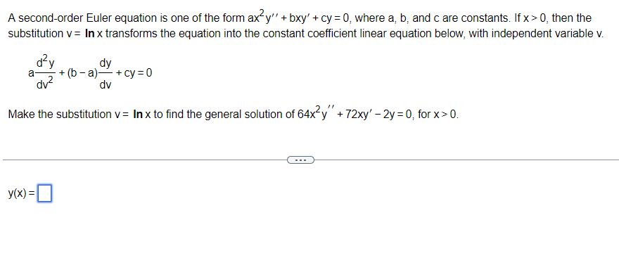 Solved A Second Order Euler Equation Is One Of The Form