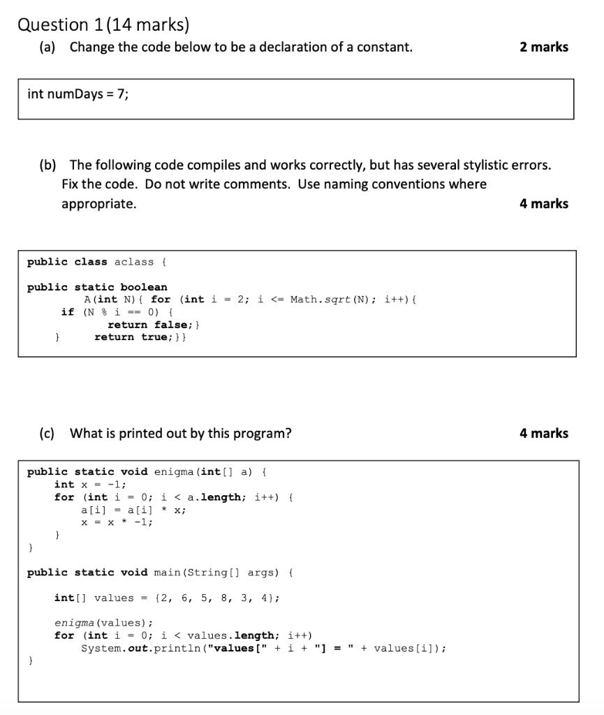 Solved Question 1(14 marks) (a) Change the code below to be | Chegg.com