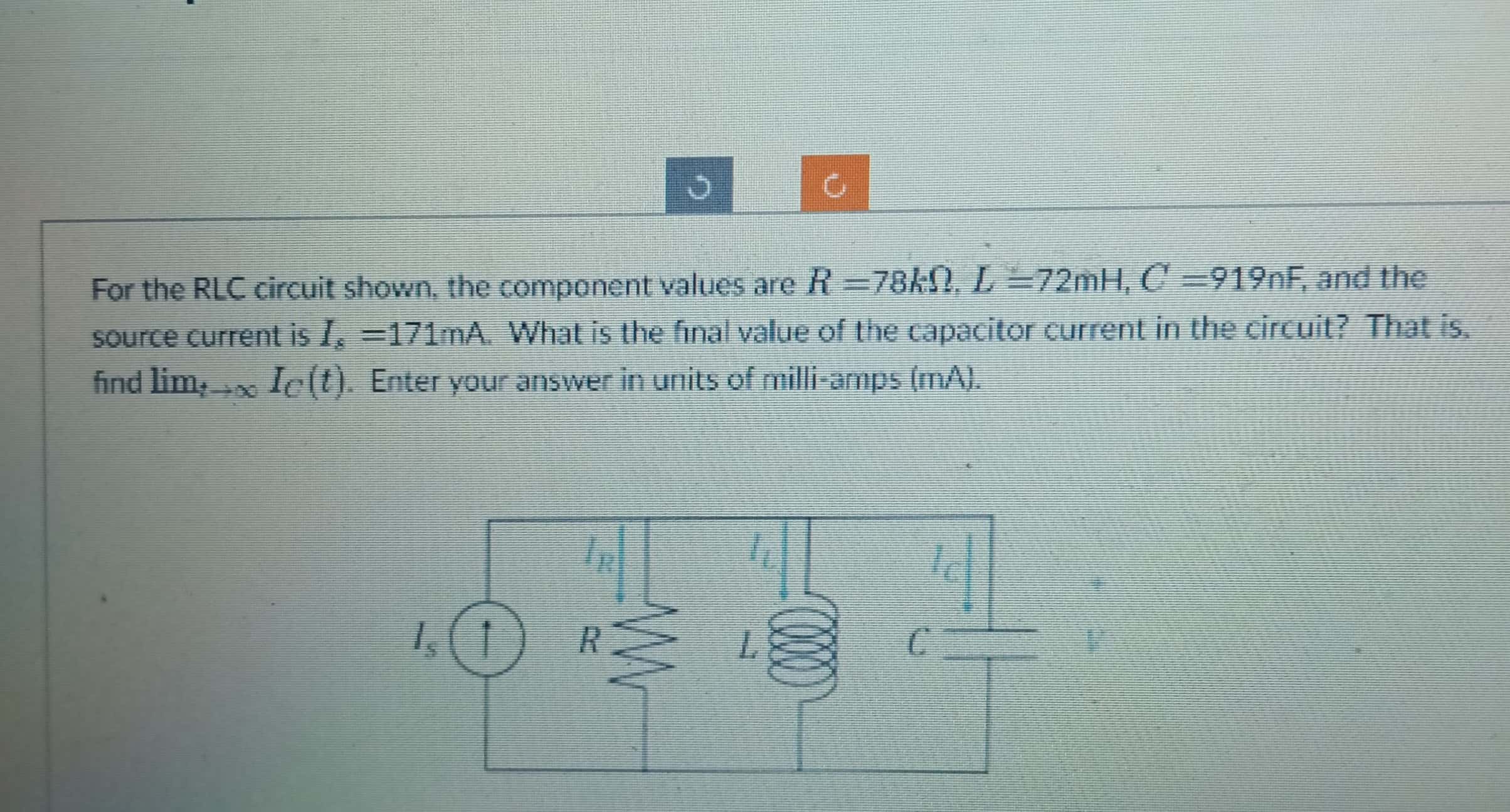 Solved For the RLC circuit shown, the component values are | Chegg.com