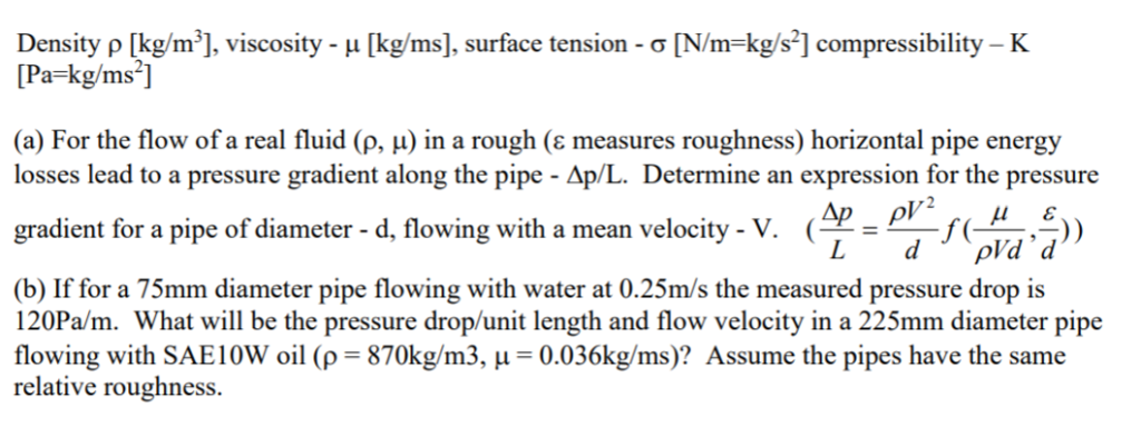 Solved Density p [kg/m3], viscosity - u [kg/ms], surface | Chegg.com