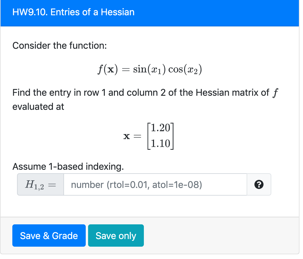 Solved HW9.10. Entries of a Hessian Consider the function: | Chegg.com