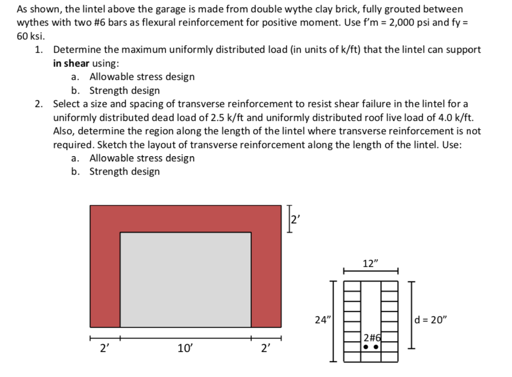As shown, the lintel above the garage is made from | Chegg.com