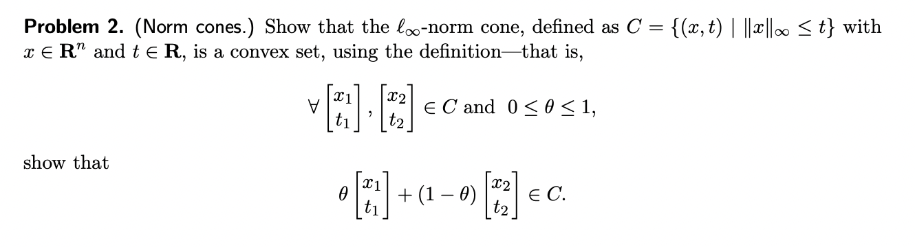 Solved Problem 2. (Norm cones.) Show that the lo-norm cone, | Chegg.com