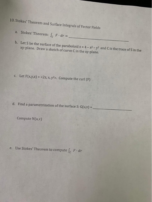 Solved 10. Stokes' Theorem and Surface Integrals of Vector | Chegg.com