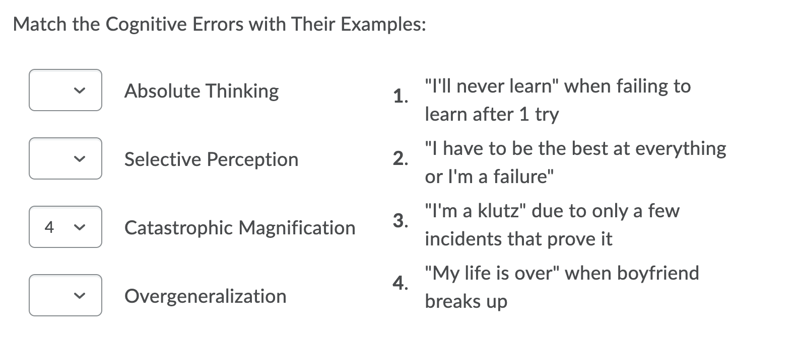 Solved Match the Cognitive Errors with Their Examples: | Chegg.com