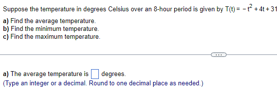 Solved Suppose the temperature in degrees Celsius over an | Chegg.com