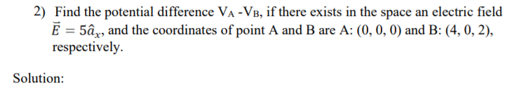 Solved 2) Find the potential difference VA-VB, if there | Chegg.com