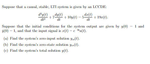 Solved Suppose that a causal, stable, LTI system is given by | Chegg.com