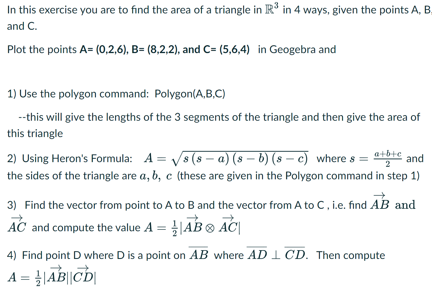 In this exercise you are to find the area of a | Chegg.com