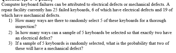 Solved Computer keyboard failures can be attributed to | Chegg.com