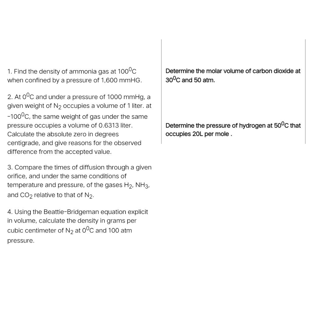 Solved 1. Find the density of ammonia gas at 100°C when | Chegg.com