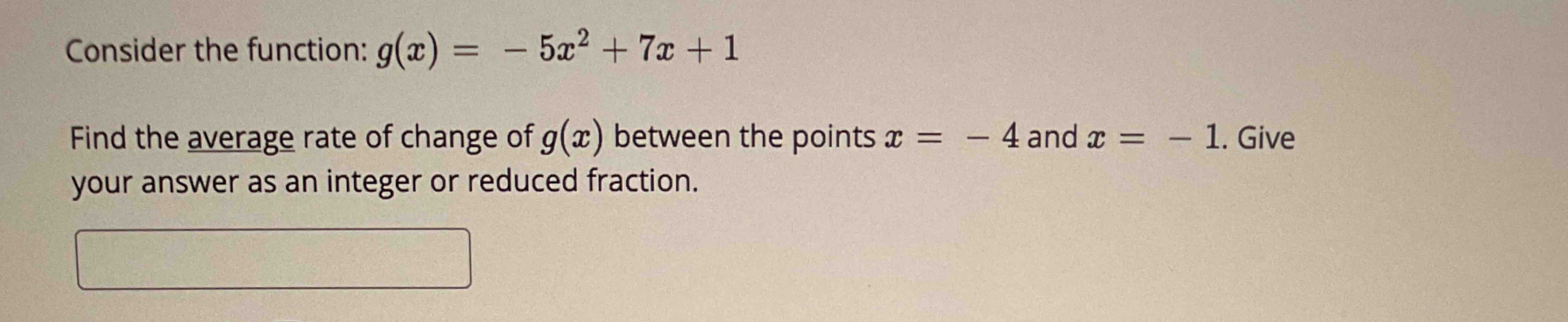 Solved Consider The Function G X 5x2 7x 1find The Average
