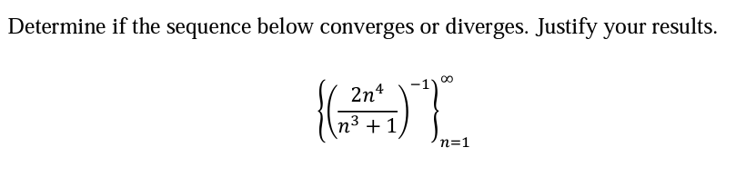 Solved Determine if the sequence below converges or | Chegg.com