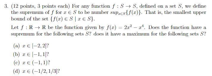 Solved 3 12 Points 3 Points Each For Any Function F S→s