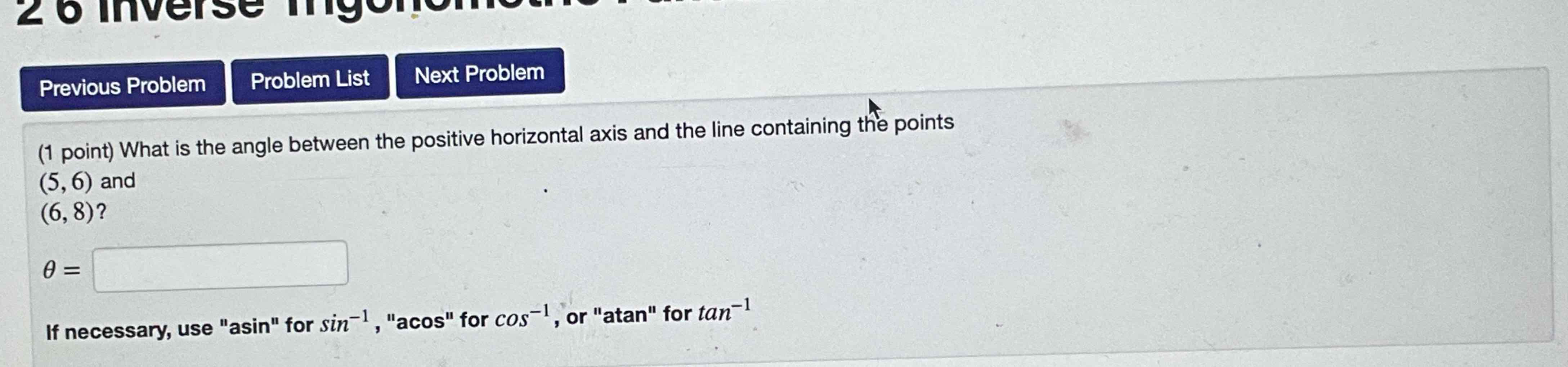 Solved ( 1 ﻿point) ﻿What is the angle between the positive | Chegg.com