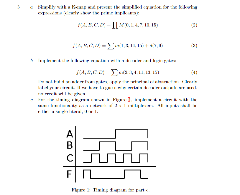 Solved 3 A Simplify With A K Map And Present The Simplified 0774