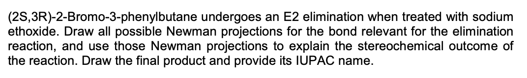 Solved (2S,3R)-2-Bromo-3-phenylbutane undergoes an E2 | Chegg.com