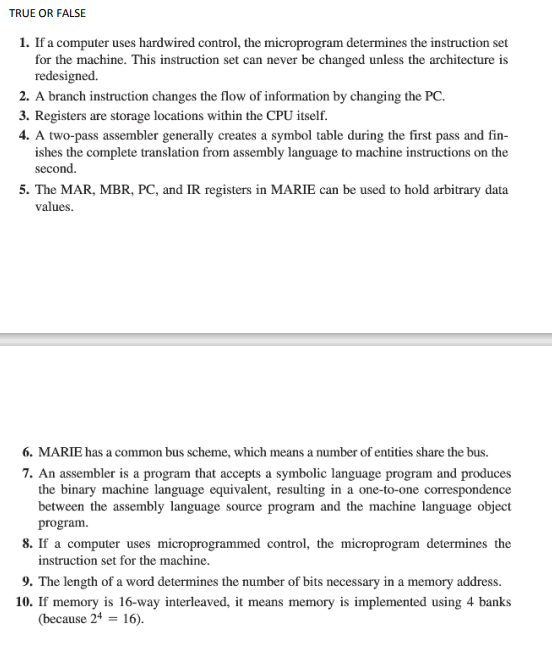 Solved TRUE OR FALSE 1. If a computer uses hardwired | Chegg.com