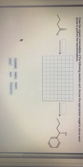 Solved Draw the organic intermediate of the following | Chegg.com