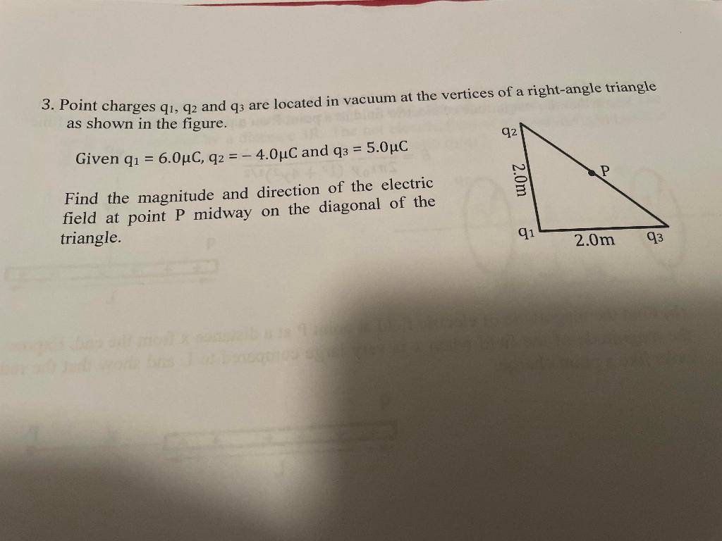 Solved 3. Point charges q1,q2 and q3 are located in vacuum | Chegg.com