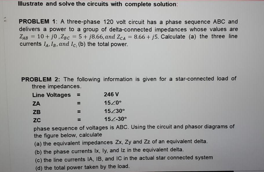 Solved Illustrate and solve the circuits with complete | Chegg.com