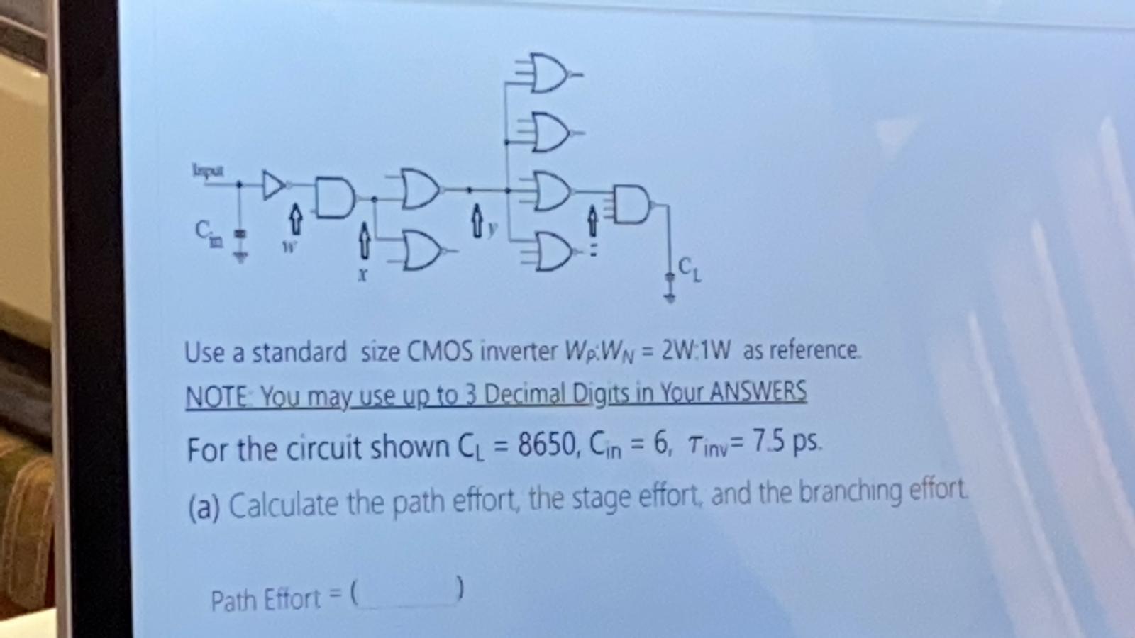 Solved D D DO CL Use a standard size CMOS inverter WpWN = | Chegg.com