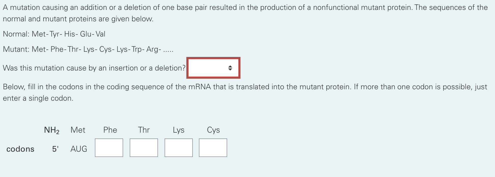 Solved A mutation causing an addition or a deletion of one | Chegg.com