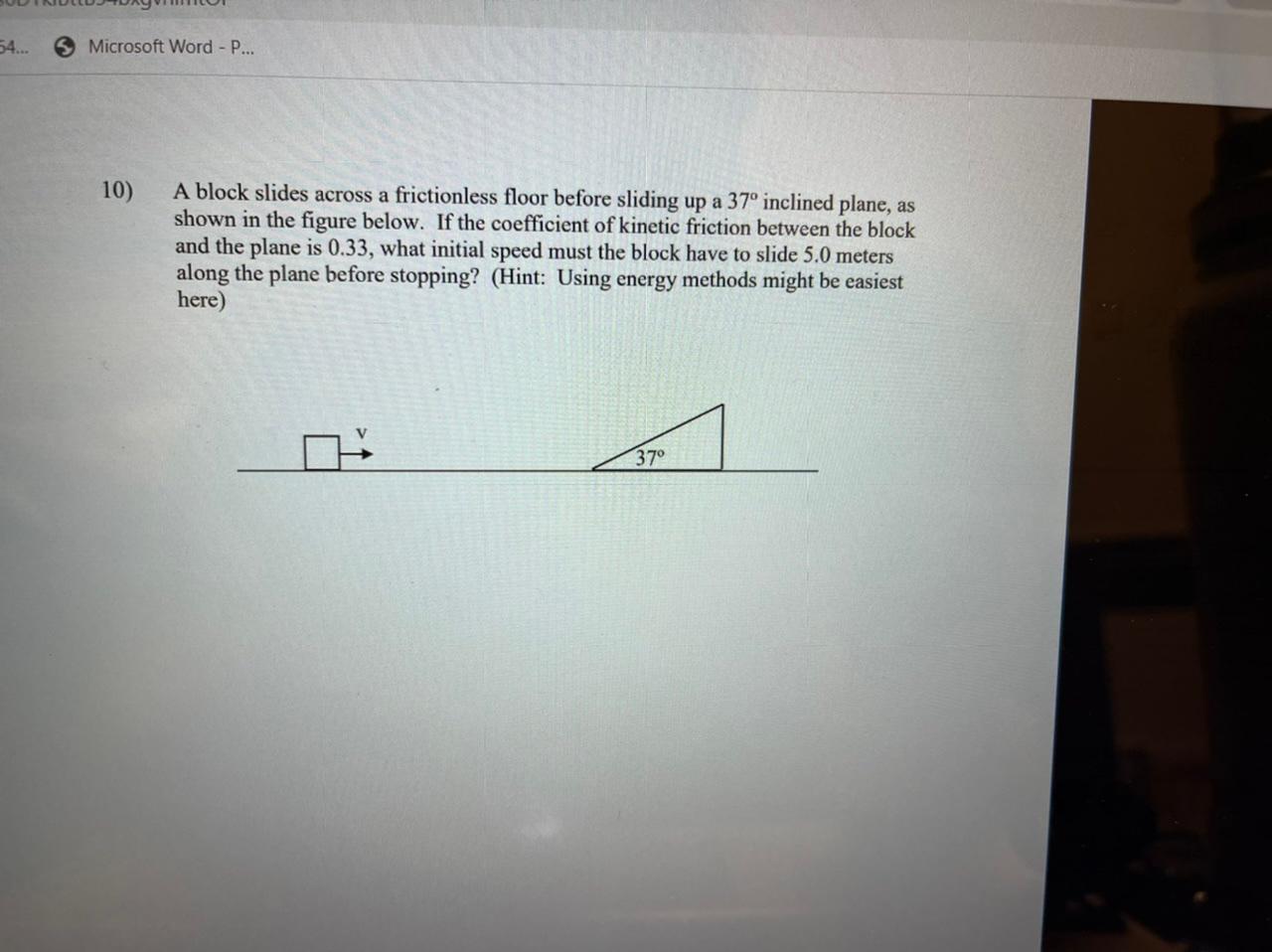 Solved 10) A block slides across a frictionless floor before | Chegg.com