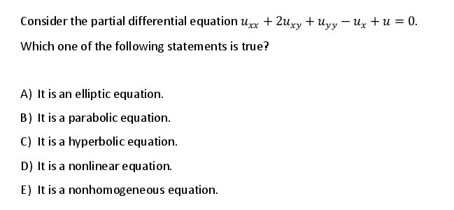 Solved Consider the partial differential equation Uxx + 2uxy | Chegg.com