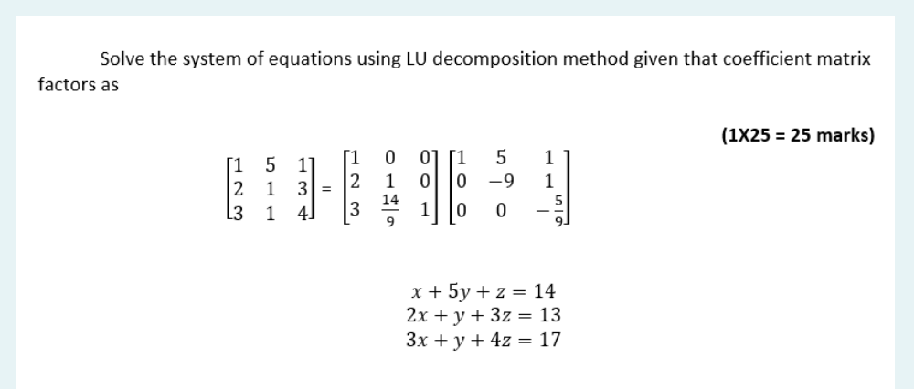 Solved Solve the system of equations using LU decomposition | Chegg.com