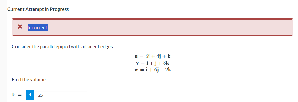 Solved Current Attempt in Progressx Incorrect.Consider the | Chegg.com