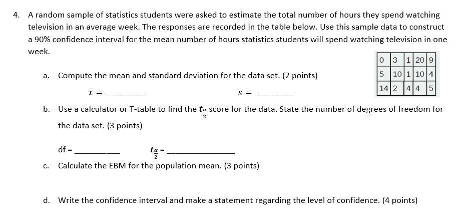 Solved 4. A random sample of statistics students were asked | Chegg.com