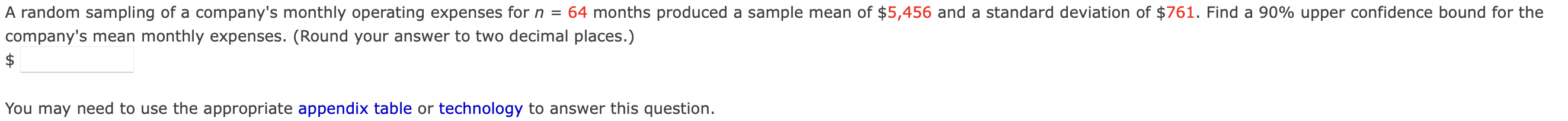 Solved company's mean monthly expenses. (Round your answer | Chegg.com