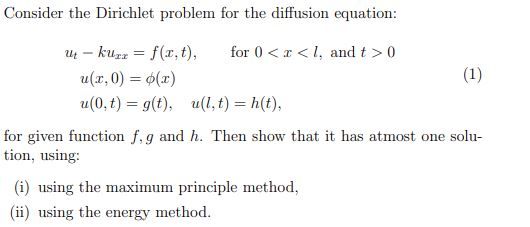 Solved Consider the Dirichlet problem for the diffusion | Chegg.com
