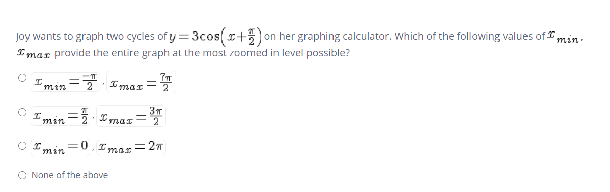 Solved Joy wants to graph two cycles of y=3cos(+1)on her | Chegg.com