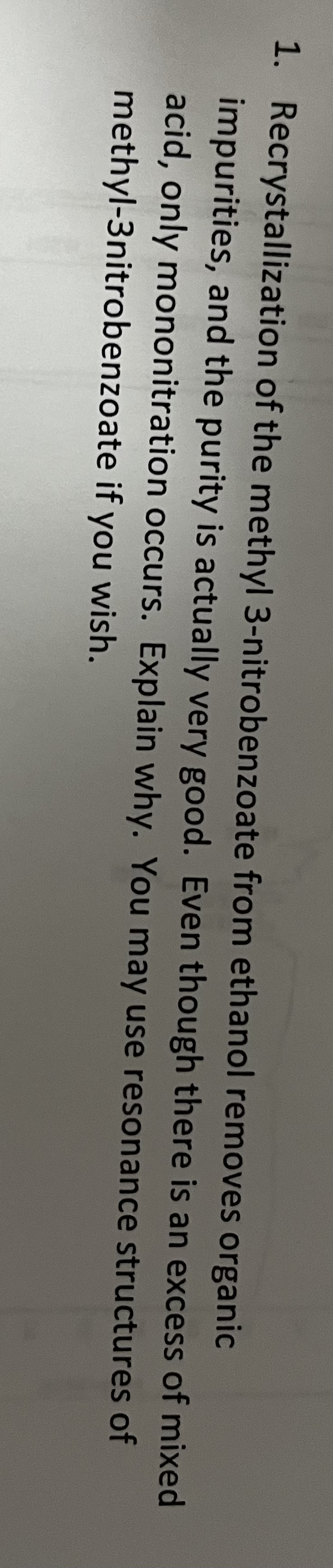Solved 1. Recrystallization of the methyl 3-nitrobenzoate | Chegg.com