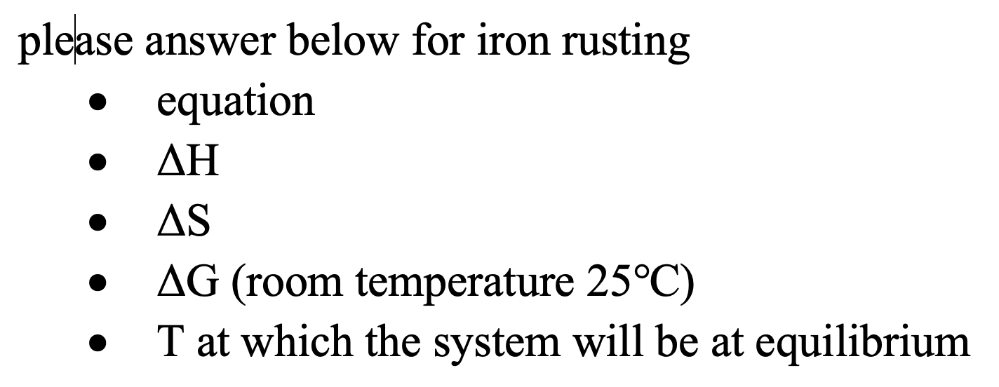Solved please answer below for iron rusting equation AH AS | Chegg.com
