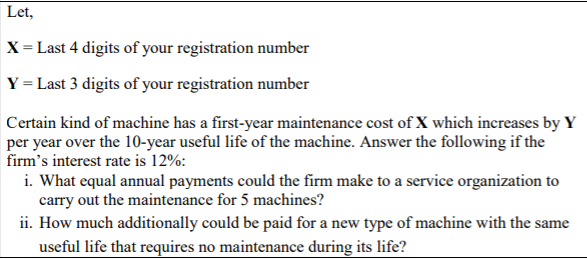 Solved Let, X = Last 4 digits of your registration number Y | Chegg.com