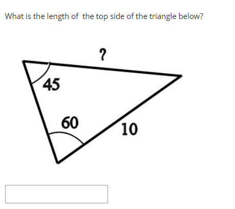 Solved What is the length of the top side of the triangle | Chegg.com