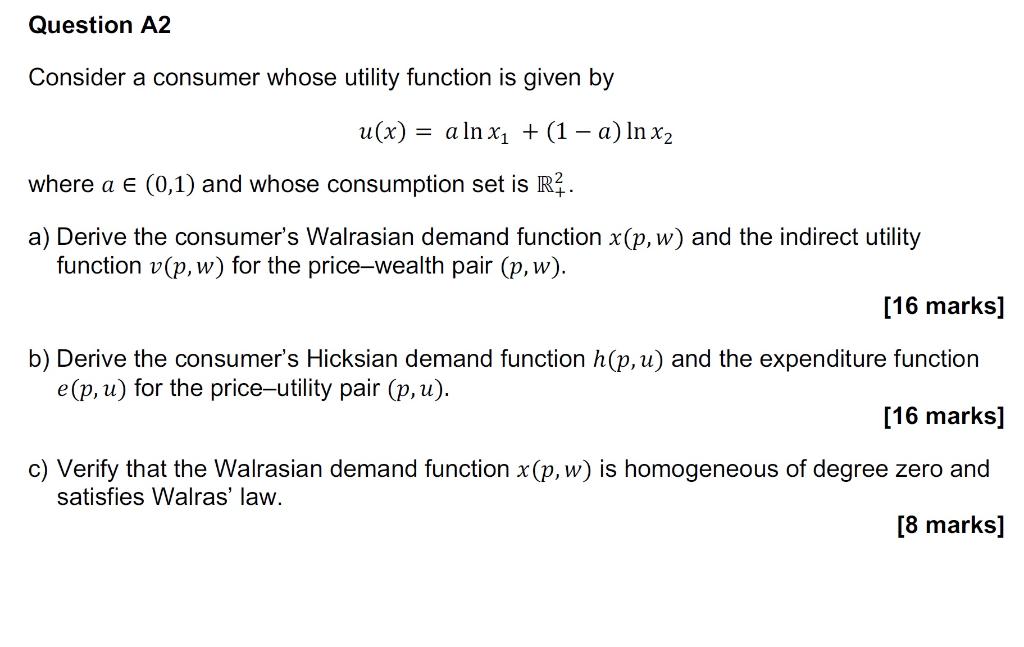 Solved Consider a consumer whose utility function is given | Chegg.com