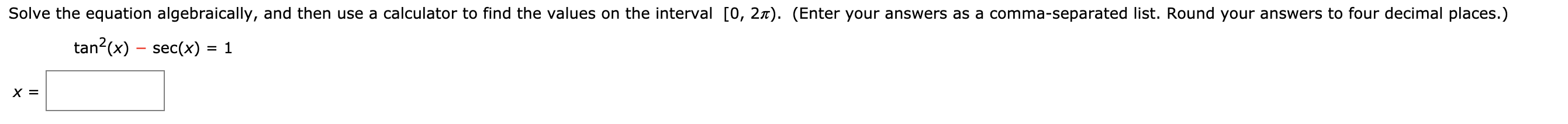 Solved Algebraically determine all solutions on the interval | Chegg.com