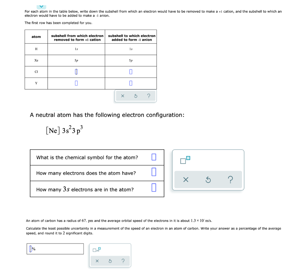 Solved For each atom in the table below, write down the | Chegg.com