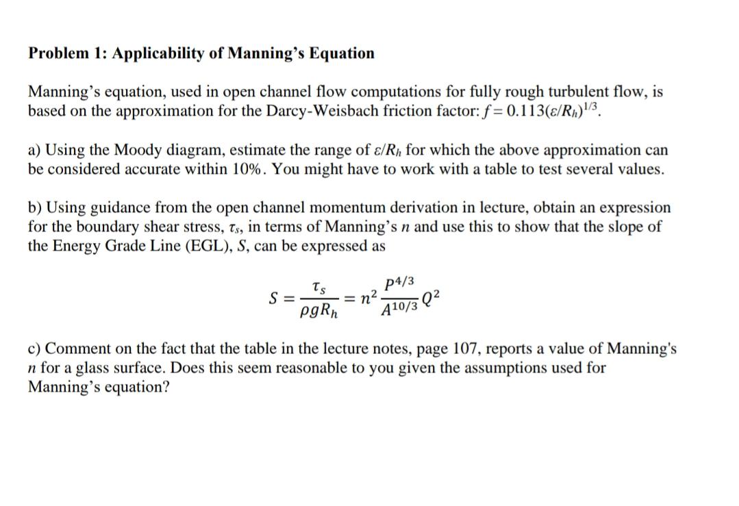 Solved Problem 1: Applicability of Manning's Equation | Chegg.com